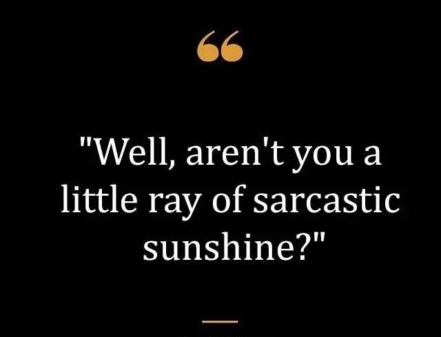 Sarcasm Pic Quotes Best Funny Quotes : 35 New Funny And Sarcastic