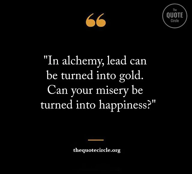 Famous Alchemist Quotes