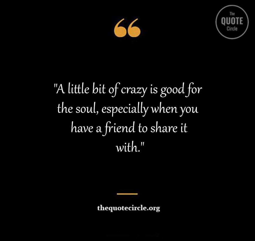 Best New Famous Crazy Quotes & Saying for All