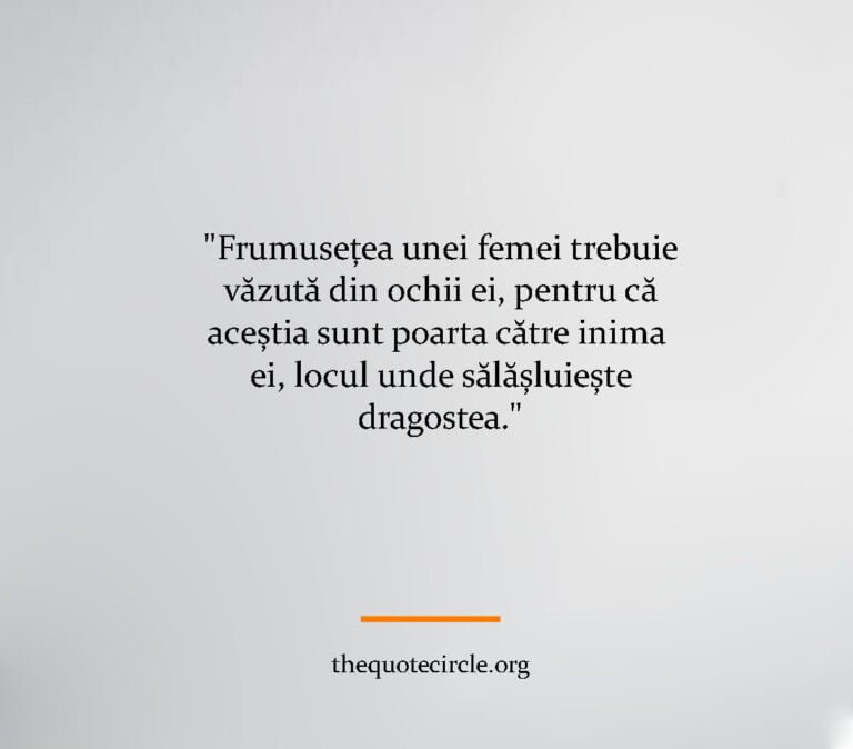 Top 50+ Cei Mai Buni Citate Despre Frumusetea Femeii