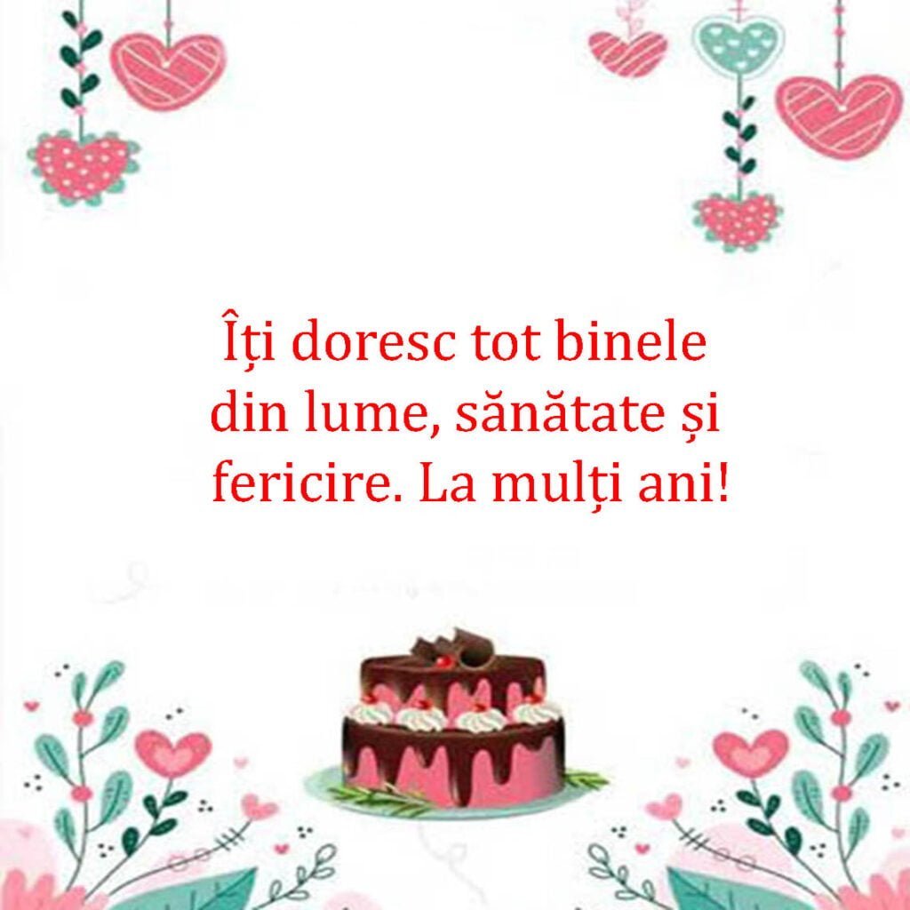 50+ Cei Mai Buni Mesaje De La Multi Ani Deosebite