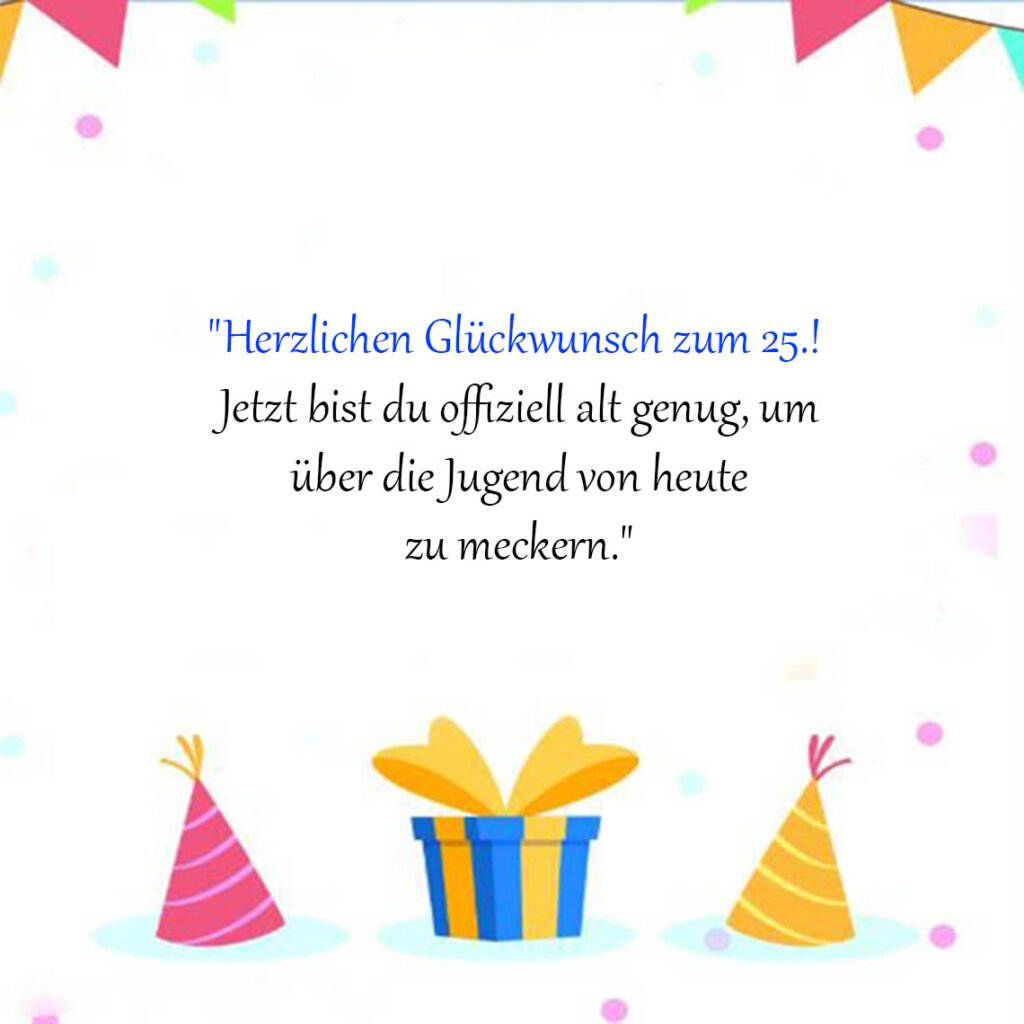 Glckwnsche 25 Geburtstag Lustig